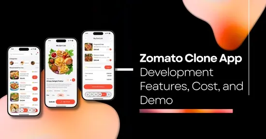 Zomato Clone App Development - Features, Cost, and Demo